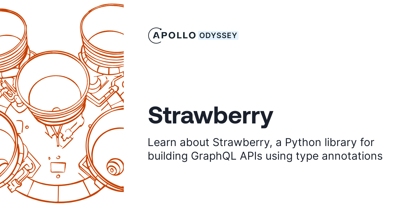 Strawberry - GraphQL Tutorials Strawberry - GraphQL Tutorials